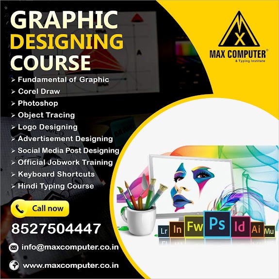 Best Graphic Designing Course In Delhi | by max computer | Medium