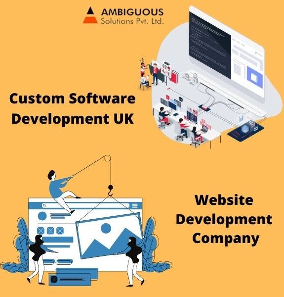Custom Software Development UK | AmbiguousIT — Website Development Company - Ahaana jain - Medium