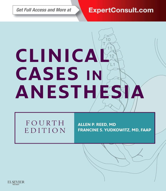 Clinical Cases in Anesthesia 4th Edition : 978–1455704125 | by Julyalfonse | May, 2024 | Medium