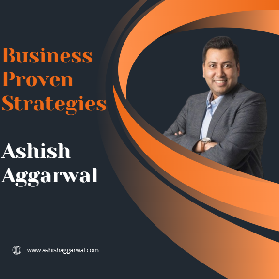 Business — Proven Strategies by Ashish Aggarwal - Ashish Aggarwal - Medium