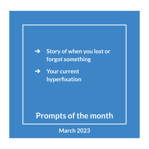 Monthly Writing Prompts — March 2023 - Humans with ADHD - Medium