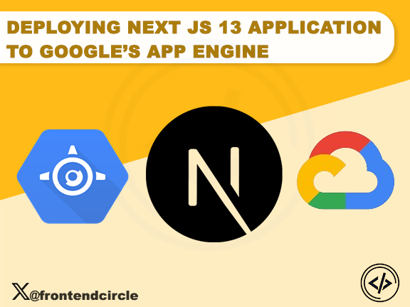 Deploying Next JS Application to Google’s App Engine(GAE) | by Kimera Moses | Medium