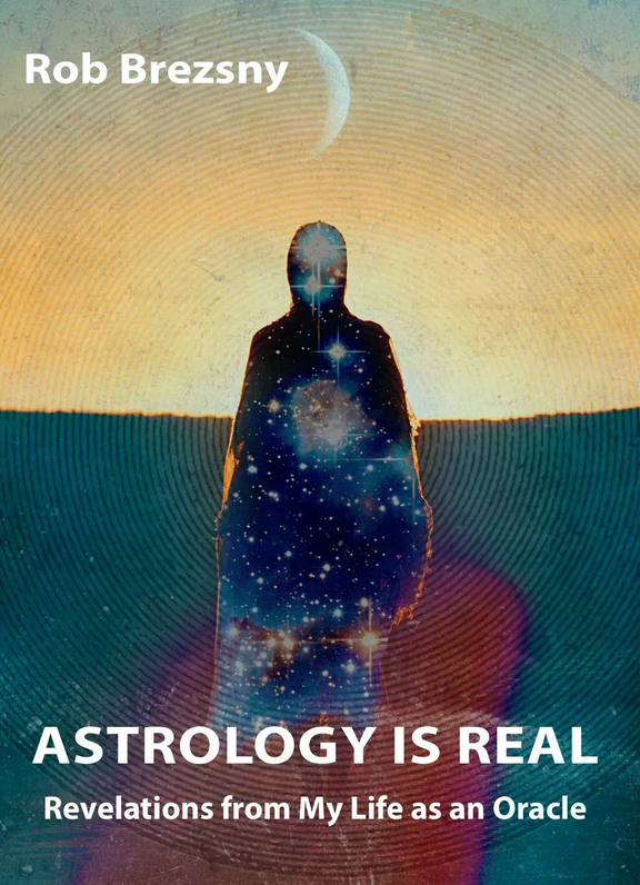 Astrology Is Real. Revelations from my Life as an Oracle | by Rob ...