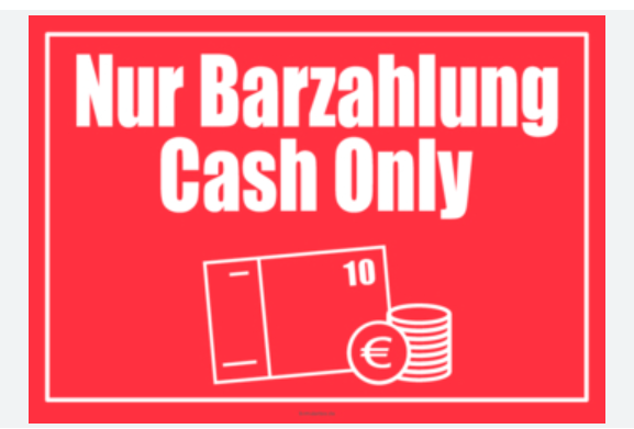 “Nur Barzahlung gilt!”. Only cash payment! | by YannickinGermany | Oct ...