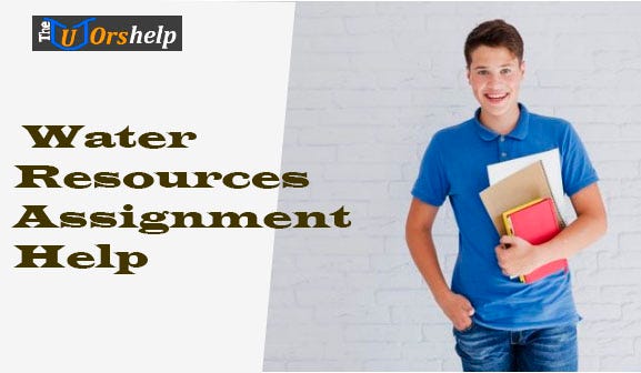 Water Resources Assignment Help | by Adammaxaleo | Dec, 2023 | Medium