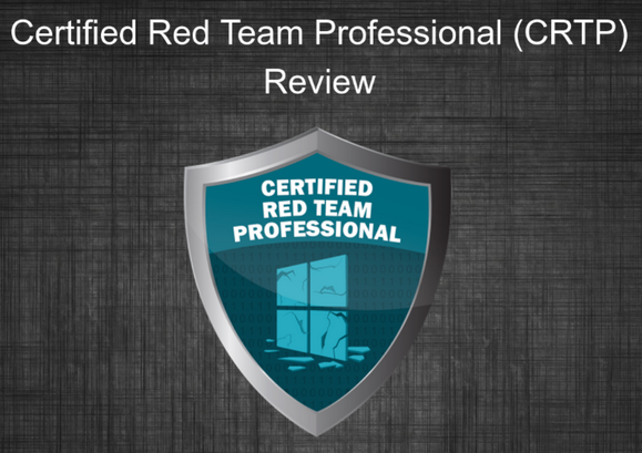 Certified Red Team Professional (CRTP) Review | by Eoin Whelan | Medium