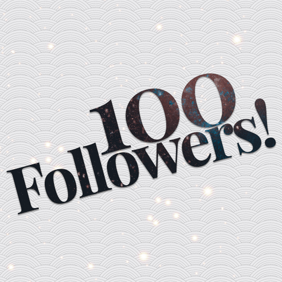 Way to 100 Followers!!. We All Need 100 Followers! | by Tech and World ...
