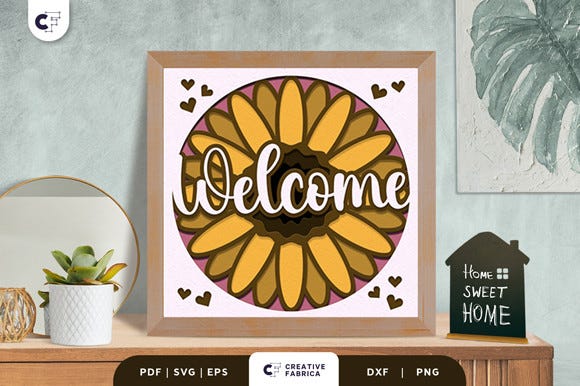Sunflower Welcome Sign 3D Shadow Box (Ornaments 3D SVG Crafts) | by ...