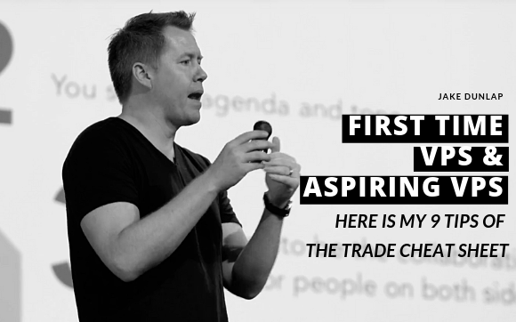 9 Point Cheat Sheet for First Time VPs and Aspiring VPs (by Jake Dunlap ...