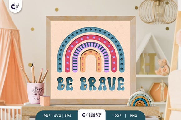 Be Brave Boho Rainbow 3D Shadow Box (Baby 3D SVG Crafts) | by ...