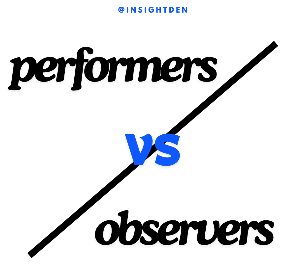 Observers vs Performers: The social roles we inherit From Childhood ...