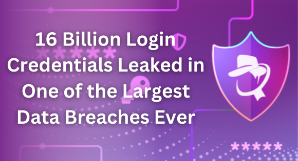 16 Billion Login Credentials Leaked in One of the Largest Data Breaches ...