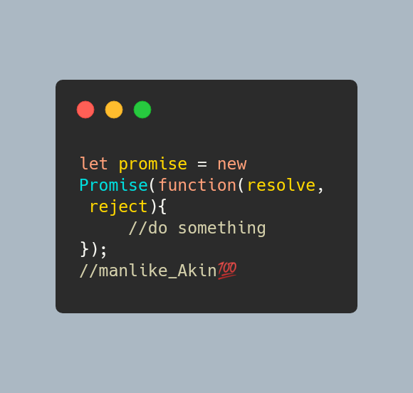 Manlikeakin’s JavaScript Challenge, Day 66: JS Promises. | by FABIYI ... Manlikeakin’s JavaScript Challenge, Day 66: JS Promises. | by FABIYI ...
