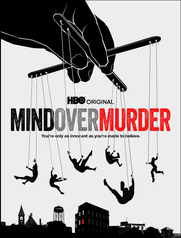 “Mind Over Murder” and HBO’s Obsession with the Documentary Mini-Series ...