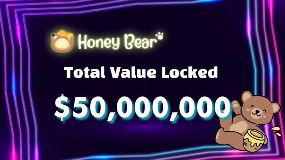 HONEYBEAR REACHING A TVL OF $50,000,000 - AnthonyJoseph - Medium