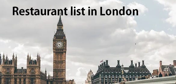 Best Restaurant list in London, UK | by Denim | Medium