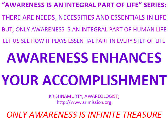 “AWARENESS IS AN INTEGRAL PART OF LIFE” SERIES: | by Krishna Murty | Medium