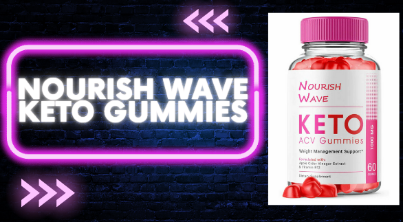 Nourish Wave Keto Gummies- It really work or scam? | by ...