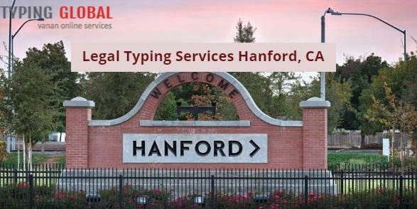 Legal Typing Services Hanford, CA | by Typing Global | Medium