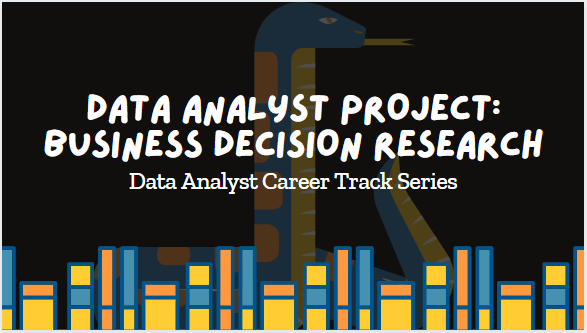 Data Analyst Project: Business Decision Research | by Anjar Desmiarti ...