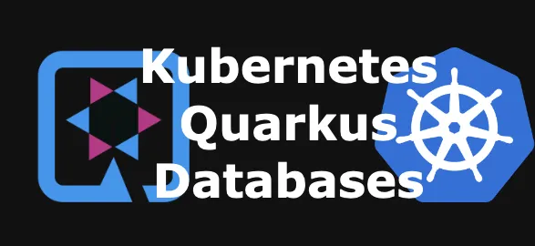 Kubernetes & Quarkus: Configuration | by Daniel S. Blanco | Medium