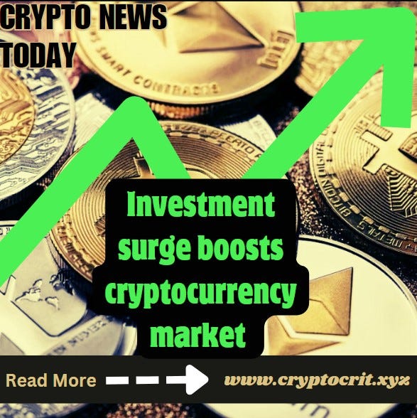 Surge in Investor Interest Boosts Cryptocurrency Market - Cryptocrit ...