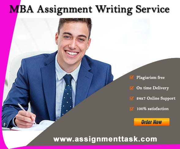 Looking for MBA Assignment Writing Service Australia? Assignmenttask.com | by Welcome to ...