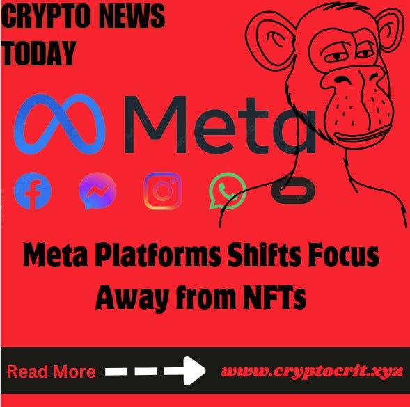 Meta Platforms says goodbye to NFTs into Facebook and Instagram | by ...