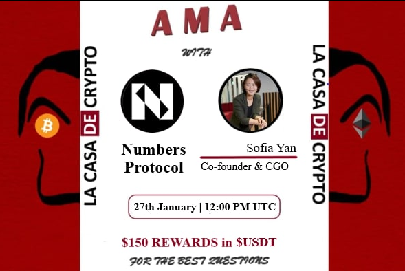 Numbers Protocol x La Casa de Crypto AMA Recap from 27th January 2022 ...