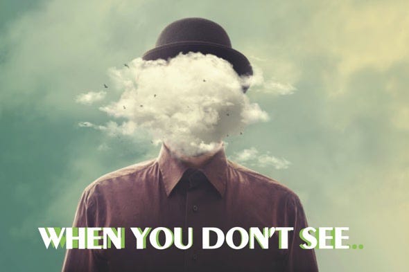 WHAT YOU DON’T SEE…. Do you believe what you don’t see? In… | by Danny ...