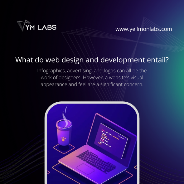 What do web design and development entail? | by Yellmon Labs | Medium | Medium