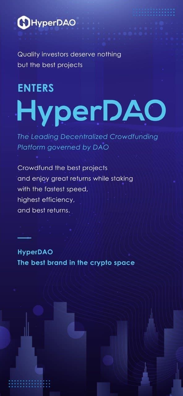 🔥 Quality investors deserve nothing but the Best Projects 🔥 Enters HyperDAO ️ The Leading ...