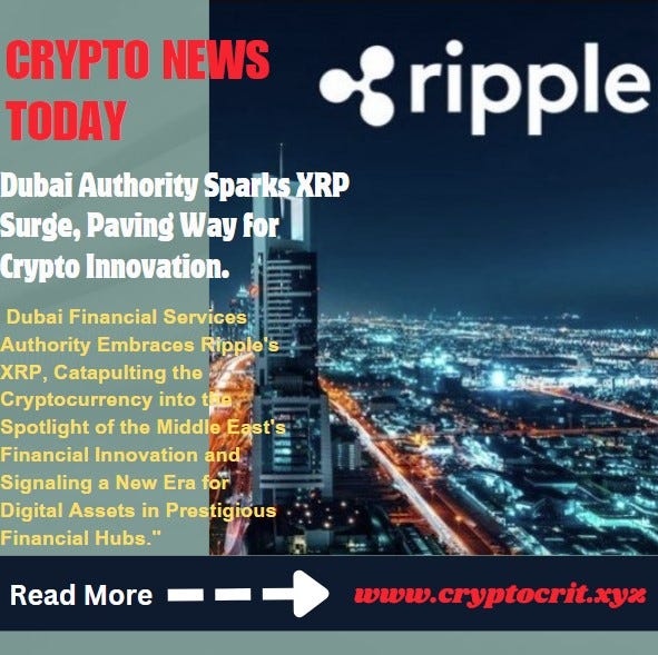 Dubai Government Boosts XRP Prices, Opening Doors for Crypto ...