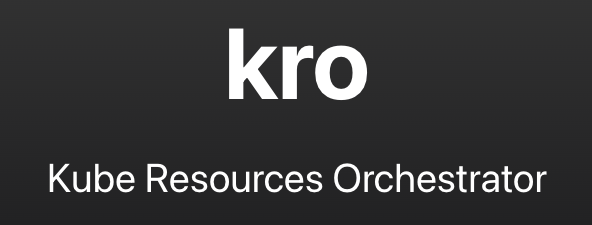 Kube Resources Orchestrator Kro How To Simplify And Standardize Kubernetes Deployments By