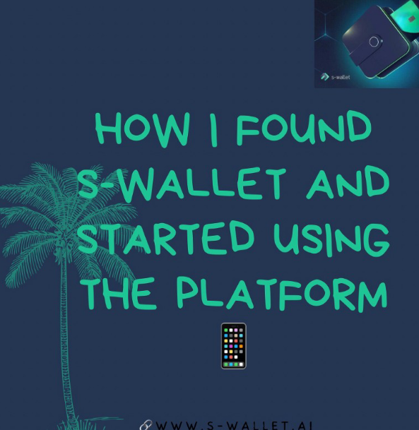 HOW I FOUND AND STARTED USING S-WALLET PLATFORM | by lovettevans2@gmail ...