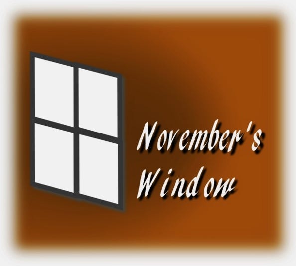 November’s Window. November’s Window | by John Vander Velden | Medium