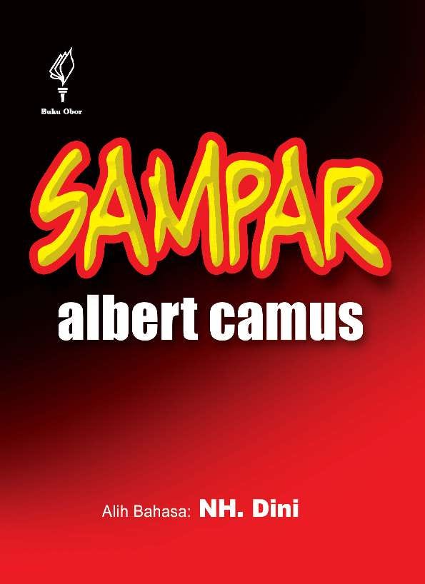 Sampar, Albert Camus. Saya bingung harus mulai dari mana… | by Yasya Indra Journal | Medium