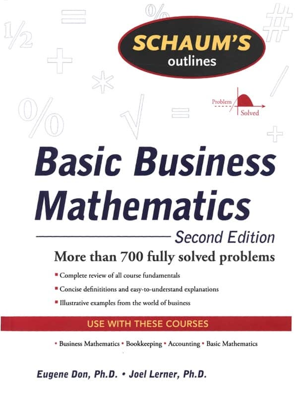 Basic Business Mathematics (2nd Edition) — Schaum’s Outline — eBook ...