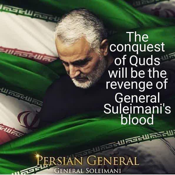 The cnoquest of Quds will be the reveng of General SOLEIMANI’s blood ...