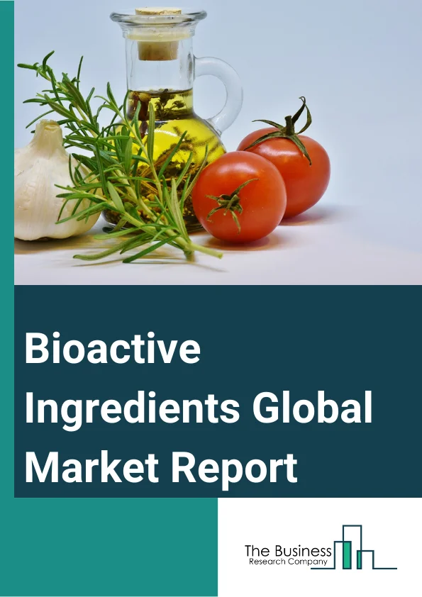 Bioactive Ingredients Market — Share, Trends & Growth | by Sam ...