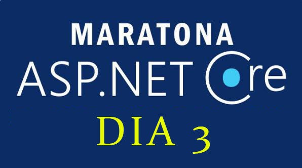 Maratona ASP.net Core — Dia 3. Maratona ASP.NET Core — DIA 3 — Evento ...