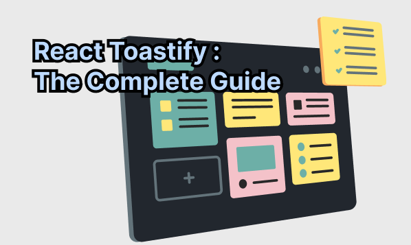 React Toastify : The complete guide. | by James bordane | Medium
