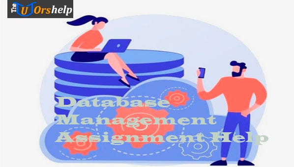 Database Management Assignment Help By Thetutorshelp Aug 2023 Medium