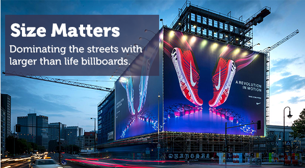 Size Matters — Print Big!. Dominating the streets with larger than ...