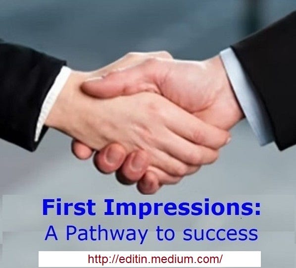 First Impressions: A Pathway to Success (Part#2 )[M_2] | by ...