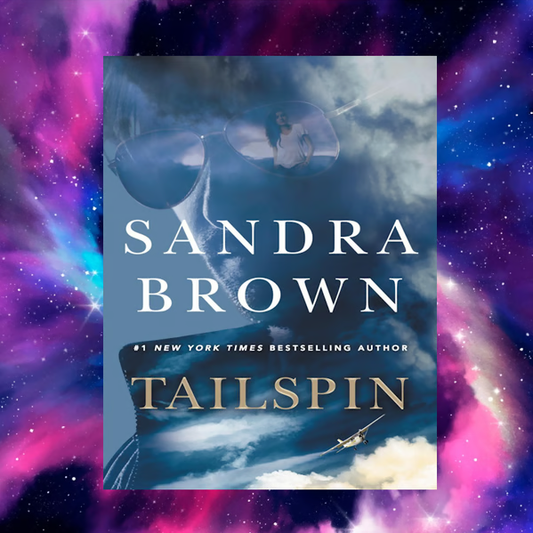 Whirlwind Romance: Navigating the Intrigues of ‘Tailspin’ by Sandra Brown | by Mimi_Bill | Feb ...