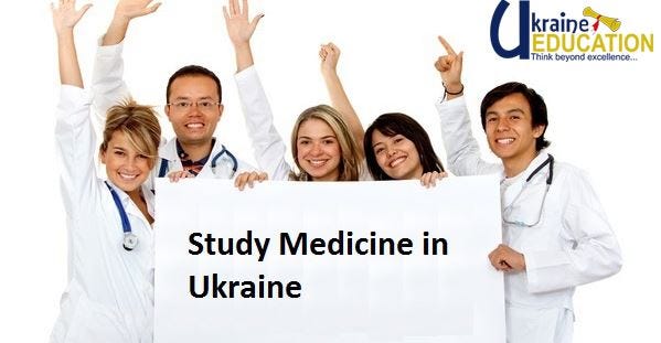 Why Study Medicine in Ukraine?. • Globally Recognized Courses. •… | by ...