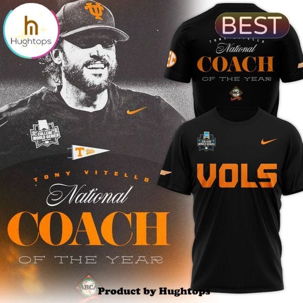 Tony Vitello National Coach Of The Years Tennessee Black T-Shirt, Cap ...