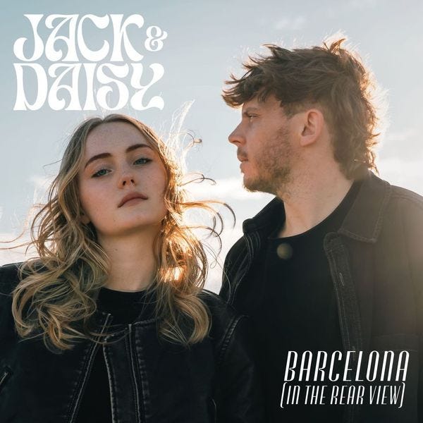 Barcelona (In The Rear View)— The new EP by Jack & Daisy | by Will ...