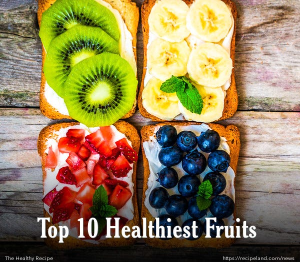 Top 10 Healthiest Fruits. What do banana, apple, citrus… | by Hello ...